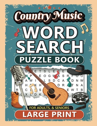 Country Music Word Search: 125 Country Music Themed Large Print Word S ...
