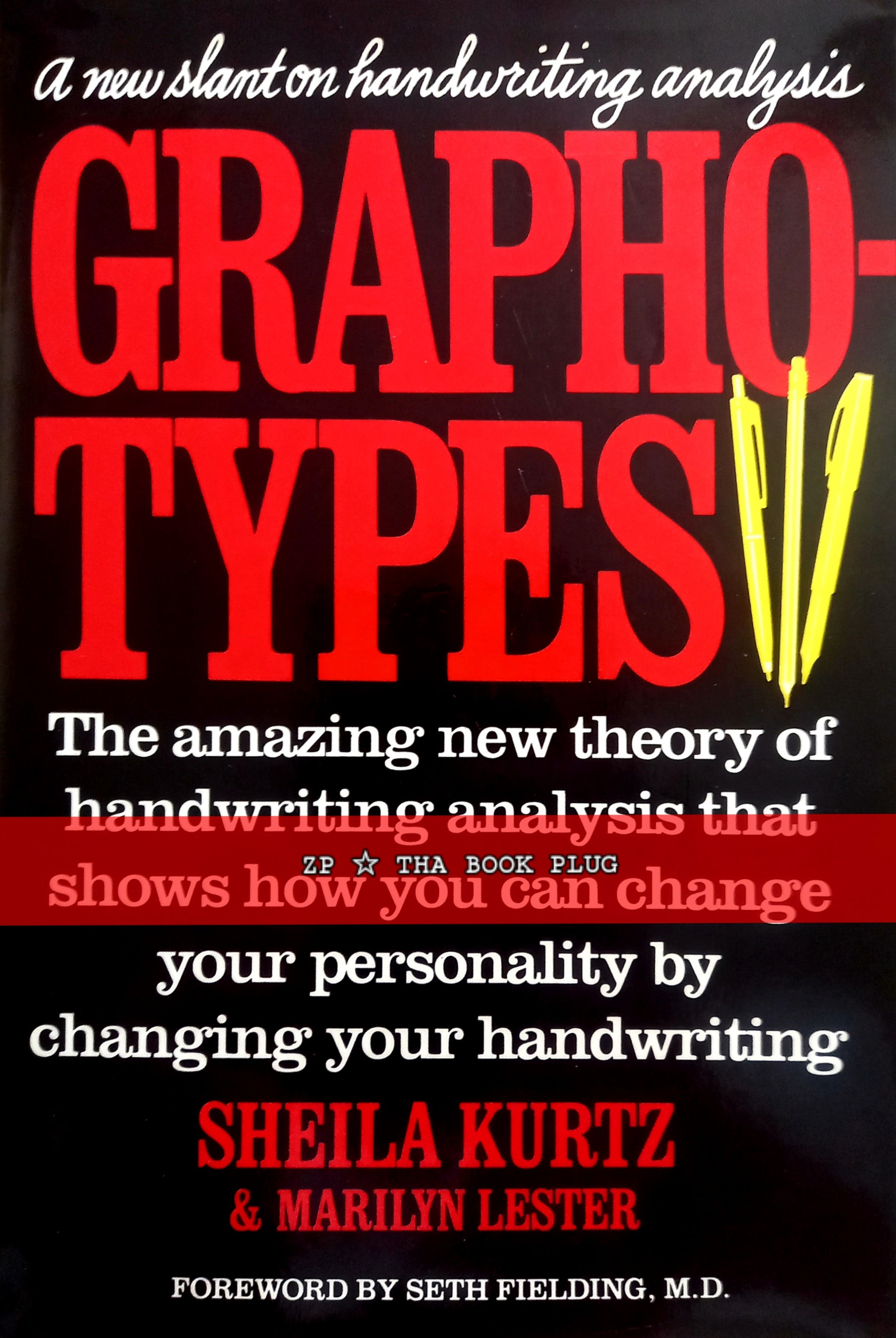 Graphotypes by Sheila Kurtz & Marilyn Lester || Handwriting Analysis ...