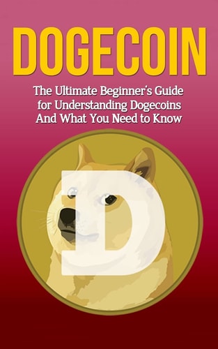 Dogecoin by Elliott Branson – Bust-Down Books