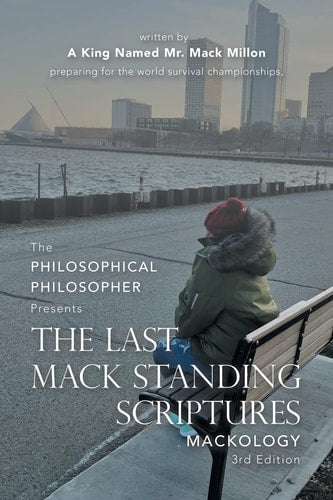 The Last Mack Standing Scriptures: Mackology [Third Edition] – Bust ...