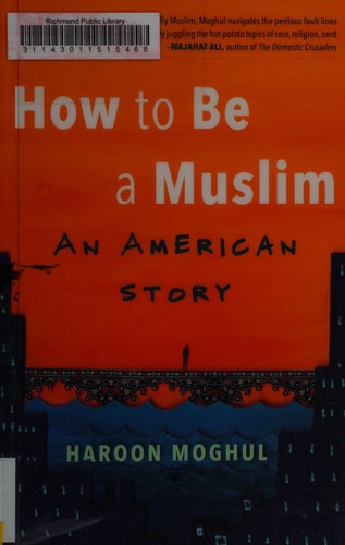 How to Be a Muslim by Haroon Moghul – Bust-Down Books