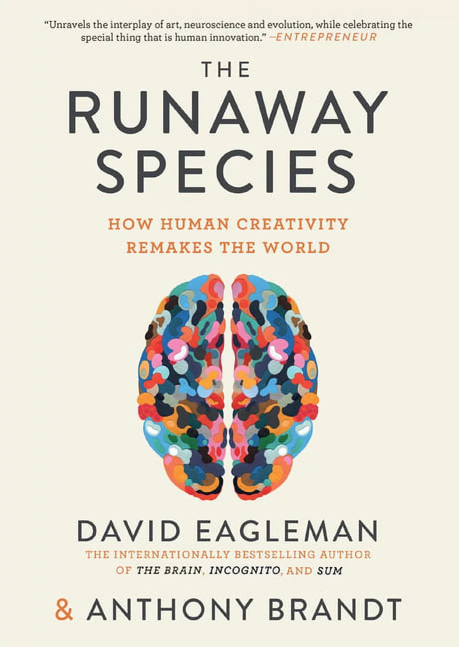 The Runaway Species | David Eagleman & Anthony Brandt – Bust-Down Books