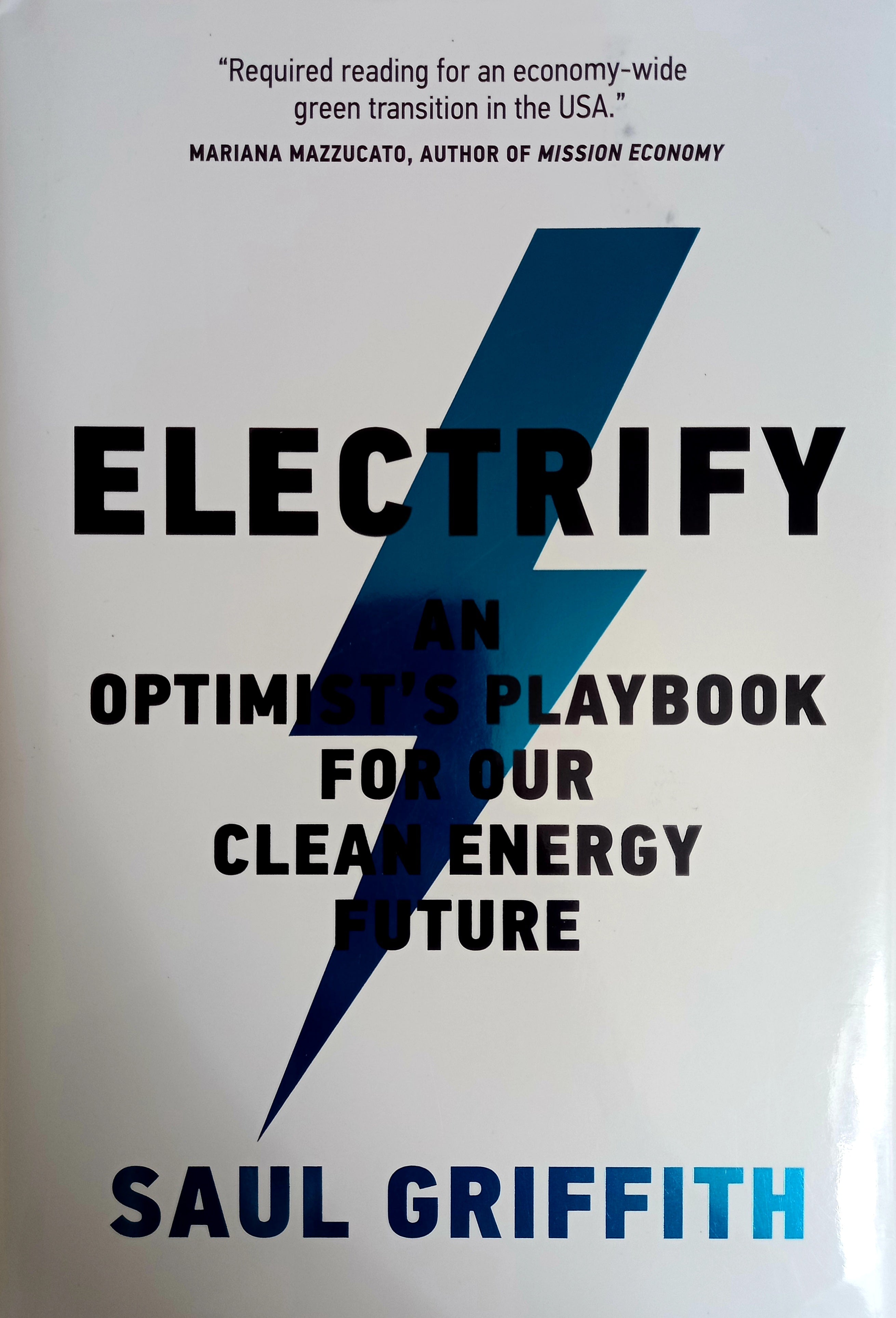 Electrify: An Optimist's Playbook by Saul Griffith – Bust-Down Books