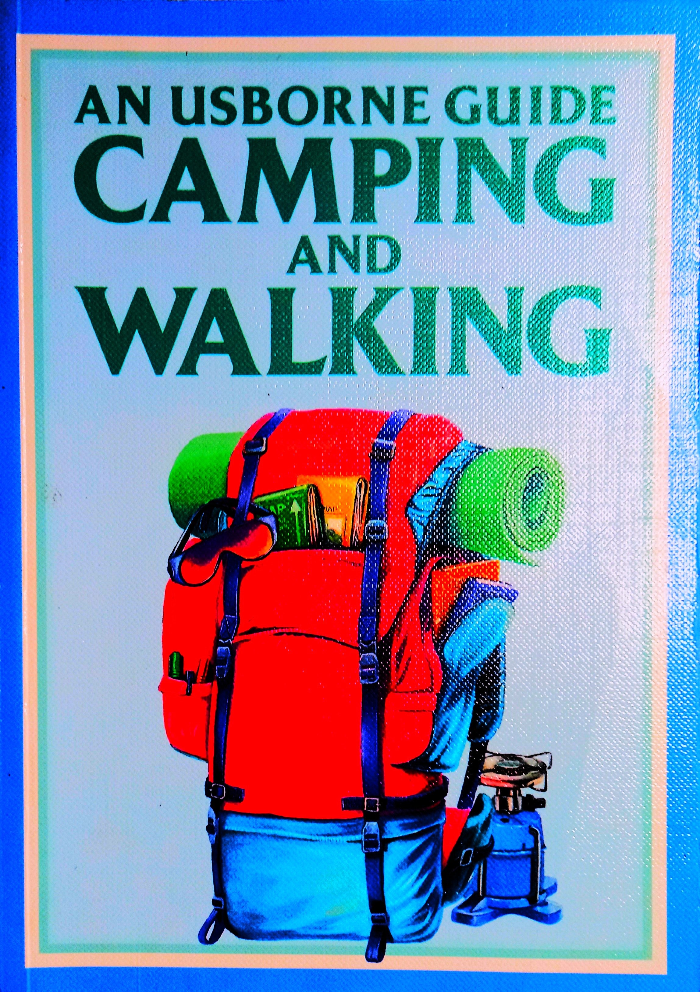 Camping and Walking: An Usborne Guide by David Watkins & Meike Dalal ...