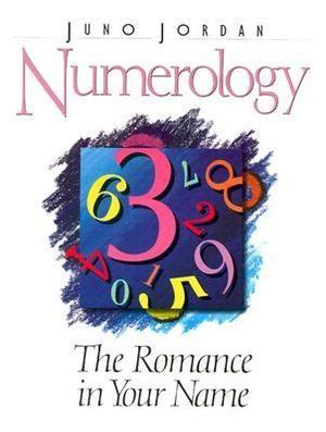 Numerology: The Romance in Your Name by Juno Jordan – Bust-Down Books