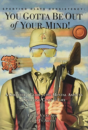 You Gotta Be Out of Your Mind! by Gil & Vicki Ash With Ty Adams – Bust ...