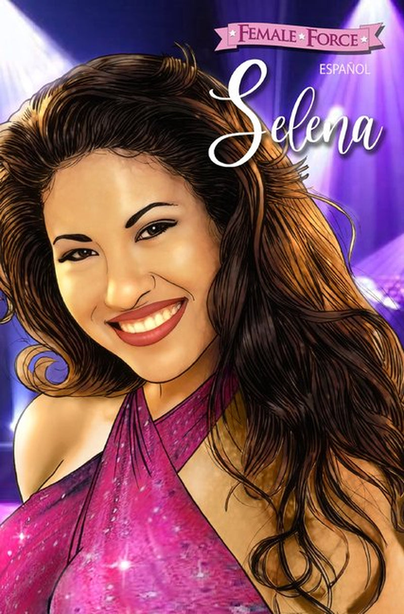 Selena: Female Force by Michael Frizell & Dave Ryan – Bust-Down Books